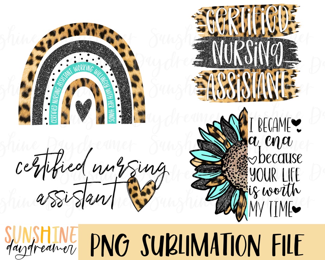 CNA Sublimation PNG, Certified Nursing Assistant Bundle Sublimation ...