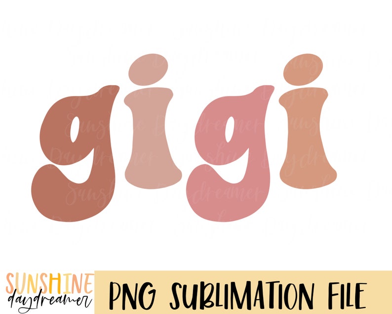 Gigi Sublimation PNG Gigi Bundle Sublimation File Gigi Shirt - Etsy
