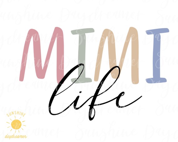 Mimi Life Sublimation PNG Mimi Shirt Sublimation File | Etsy