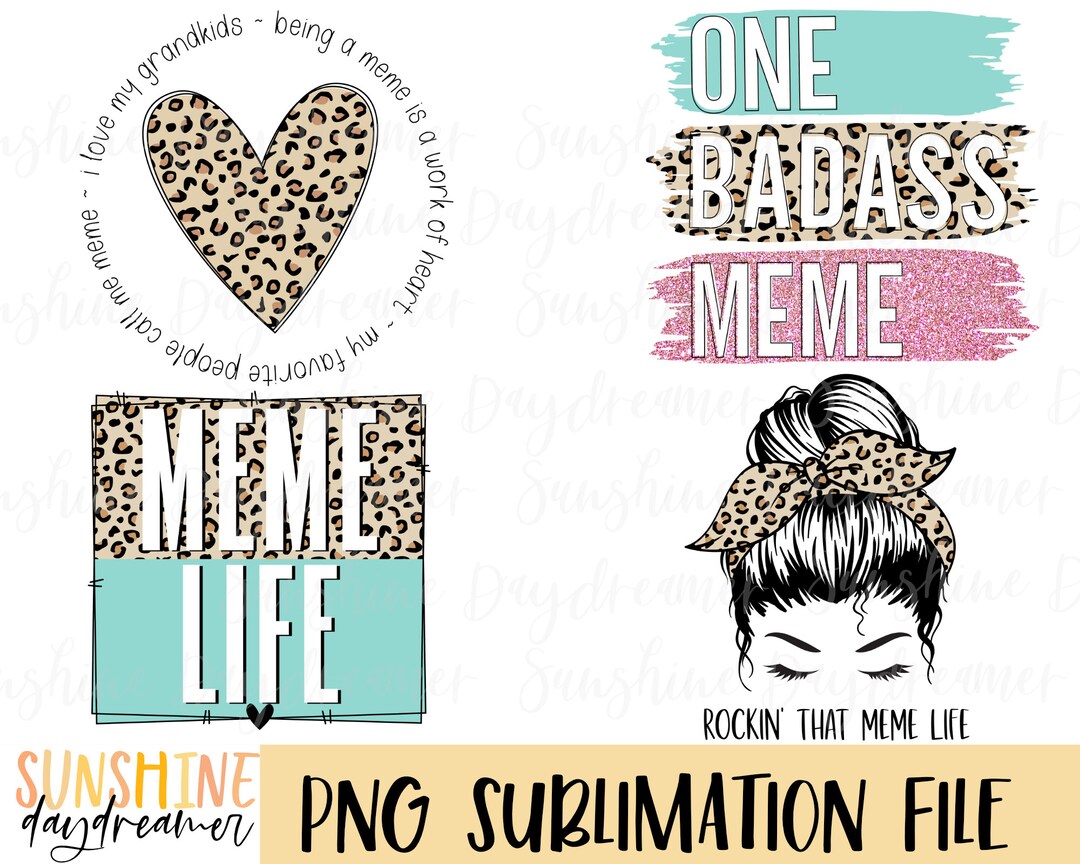 Meme Sublimation PNG, Meme Bundle Sublimation File, Meme Shirt PNG ...