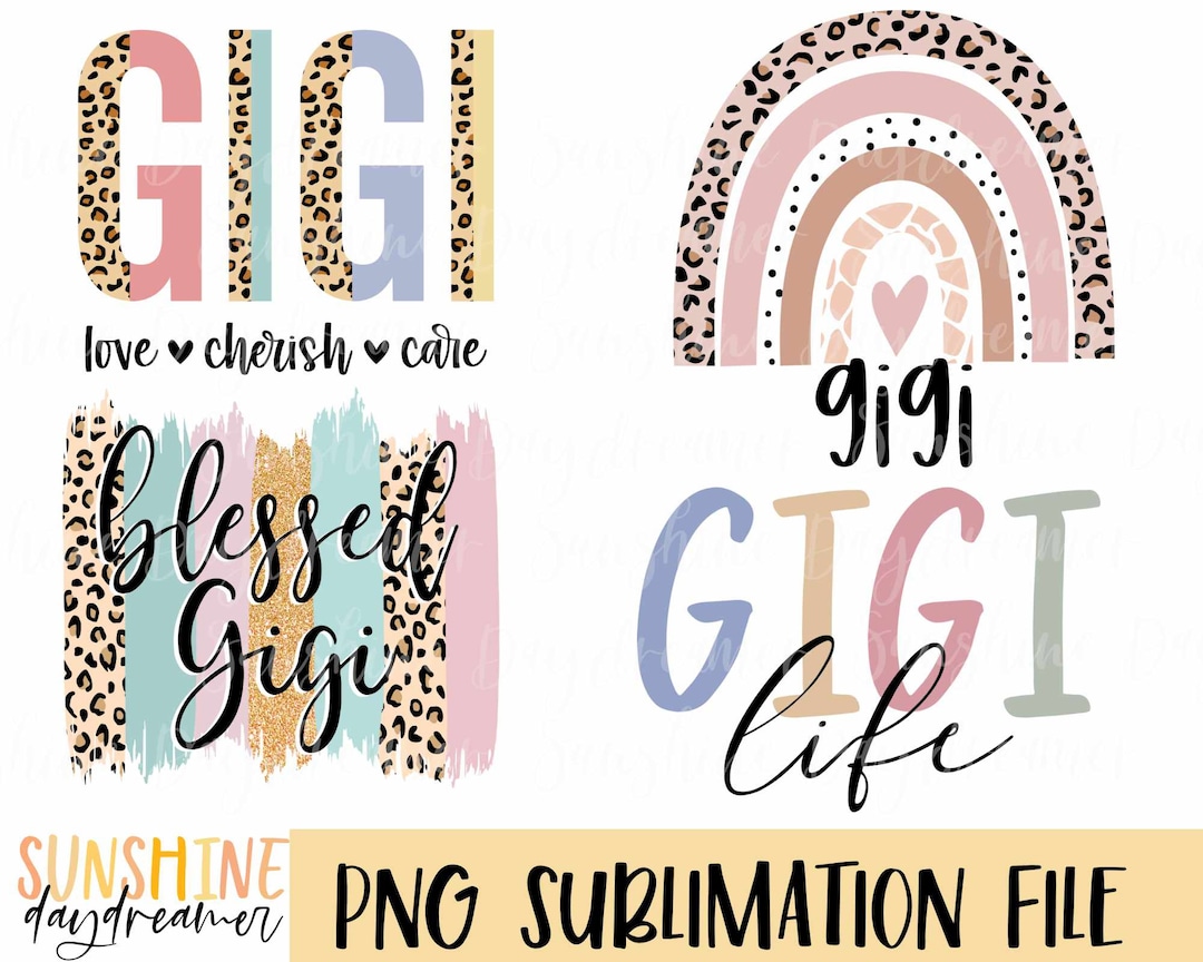Gigi Sublimation PNG, Gigi Bundle Sublimation File, Gigi Shirt PNG ...