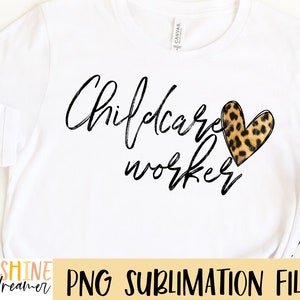 Childcare Worker Sublimation PNG, Childcare Bundle Sublimation File ...