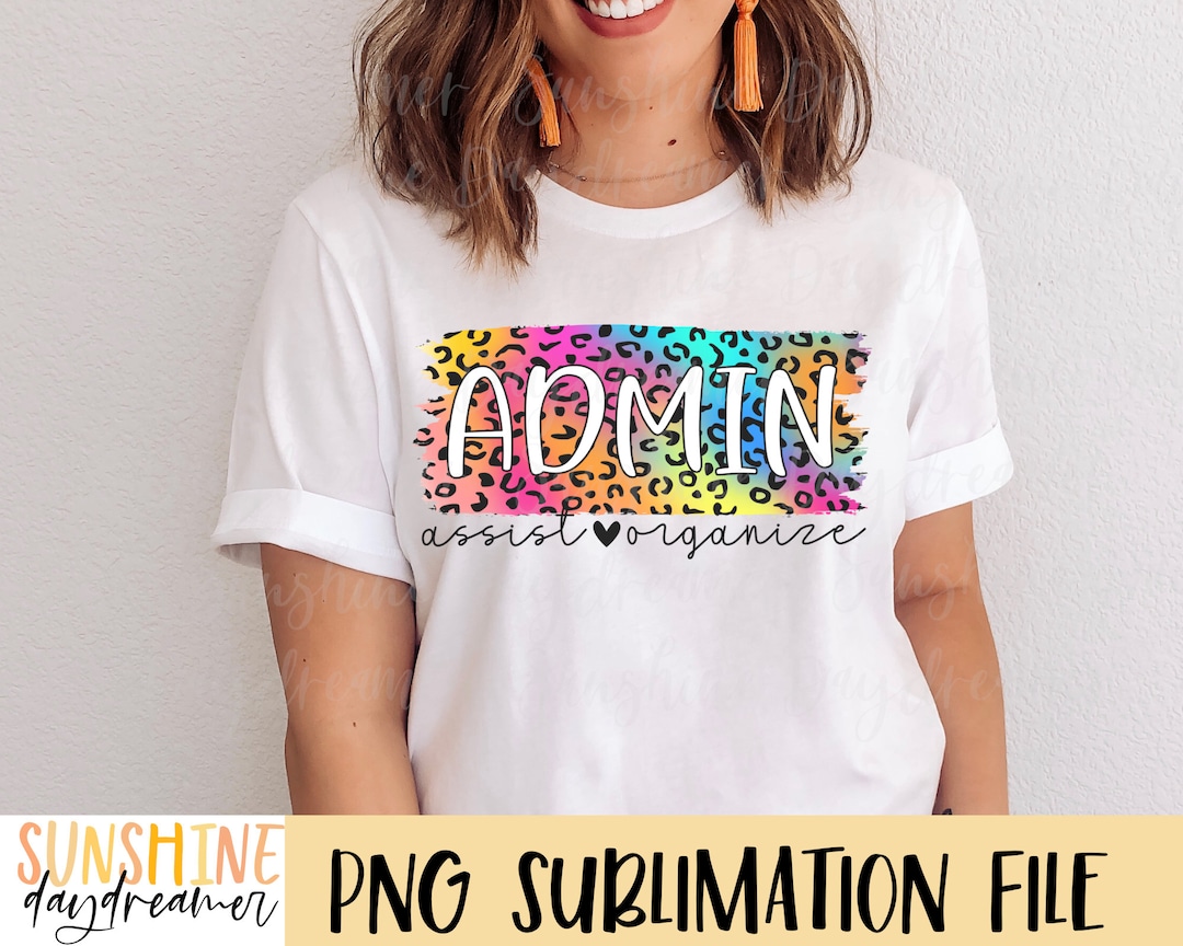 Admin Sublimation PNG, School Admin Shirt Sublimation File, Admin ...