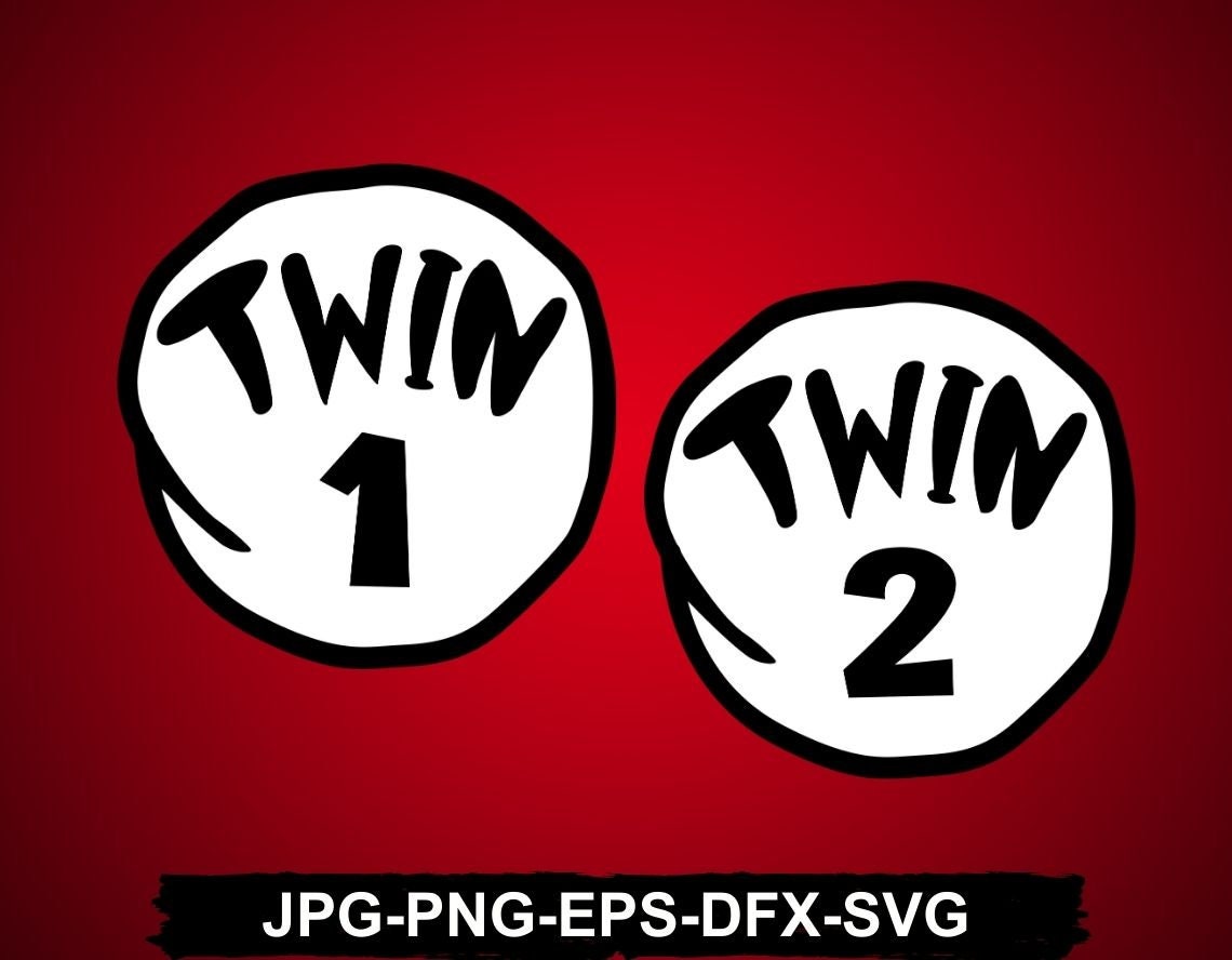Twin 1 Twin 2 Svg Cool Dr Seuss Logo Teacher Thing 1 Thing | Etsy