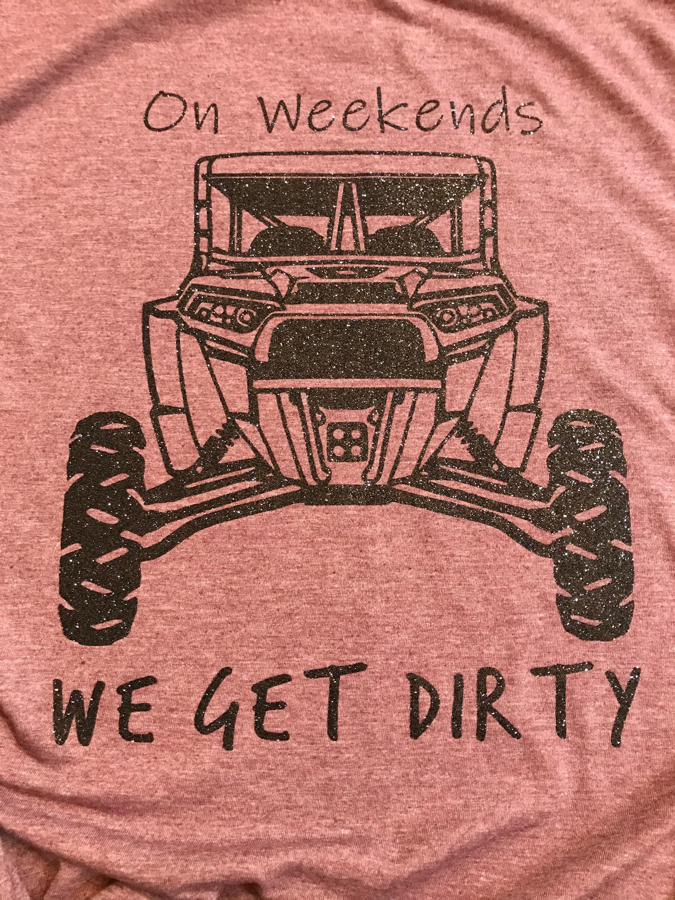 On Weekends We Get Dirty Svg File - Etsy