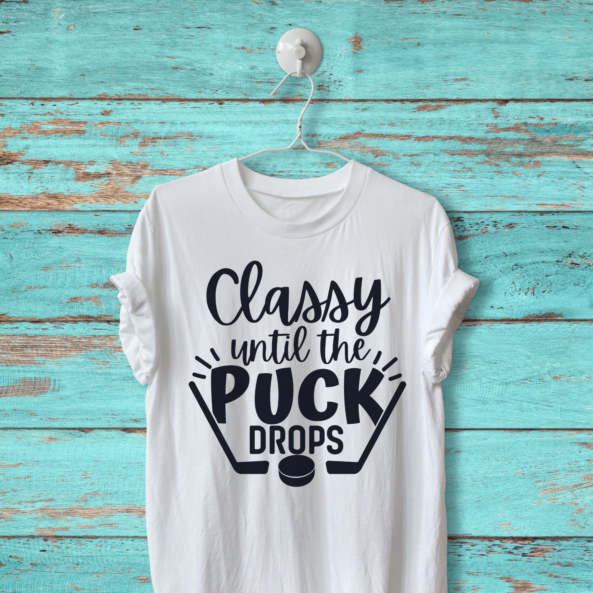 Classy Until the Puck Drops,hockey Svg,hockey Lover Svg,hockey Mom Gift ...