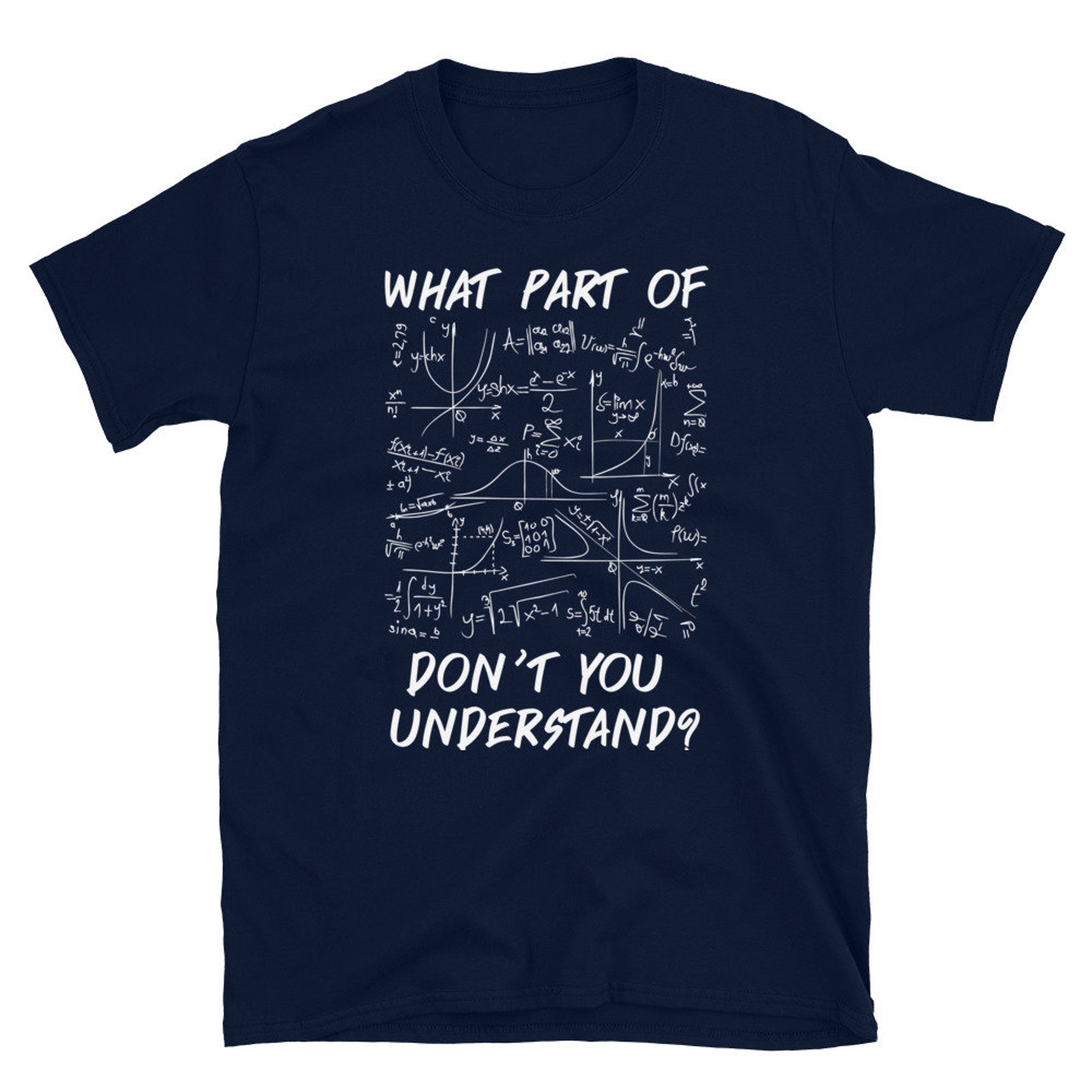 What Part of Don't You Understand Shirt,funny Math Teacher Tee,math ...