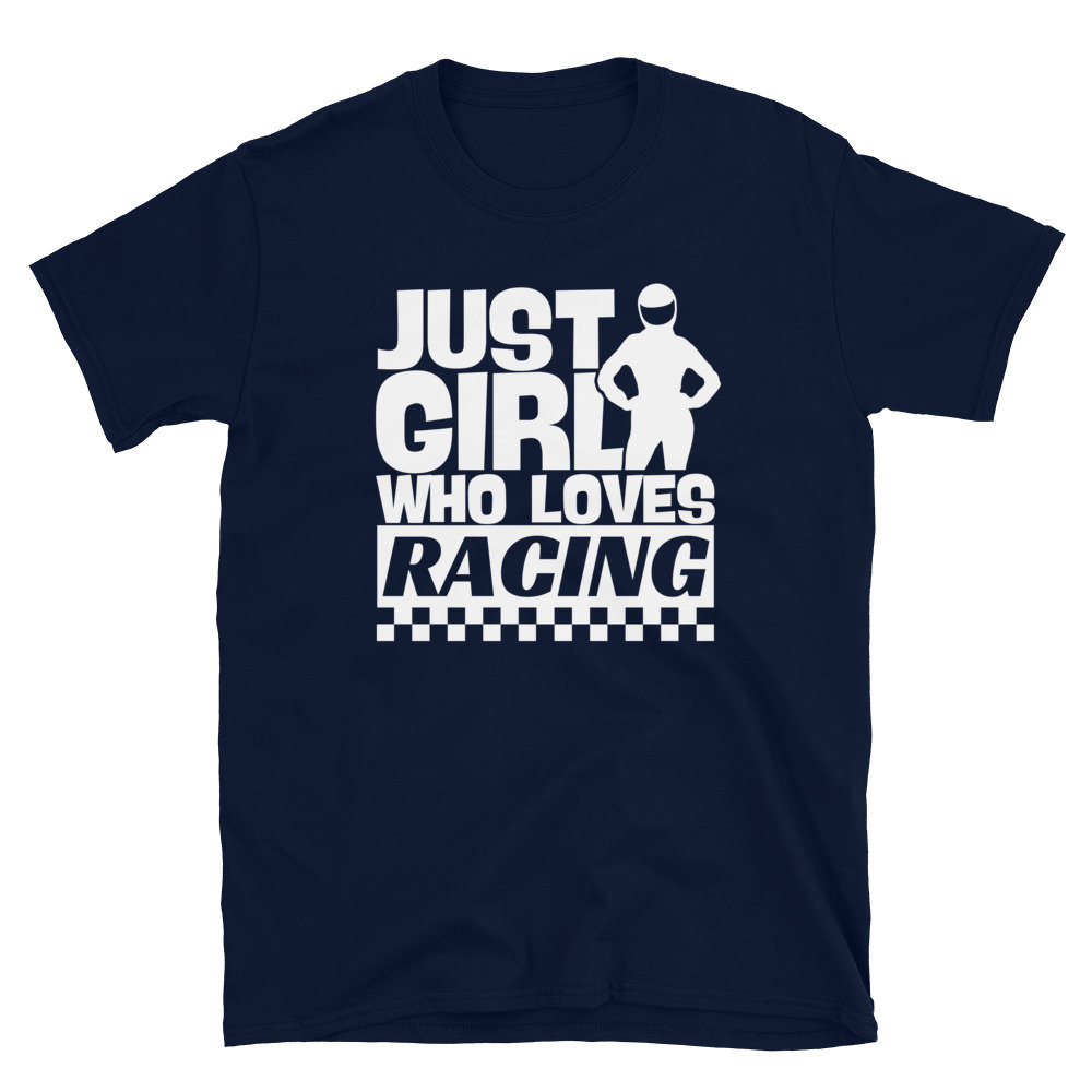 Just a Girl Who Loves Racing ShirtRacing Life | Etsy
