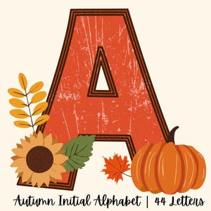 Fall Initial Letters and Number Png | Autumn Alphabet | Sublimation ...