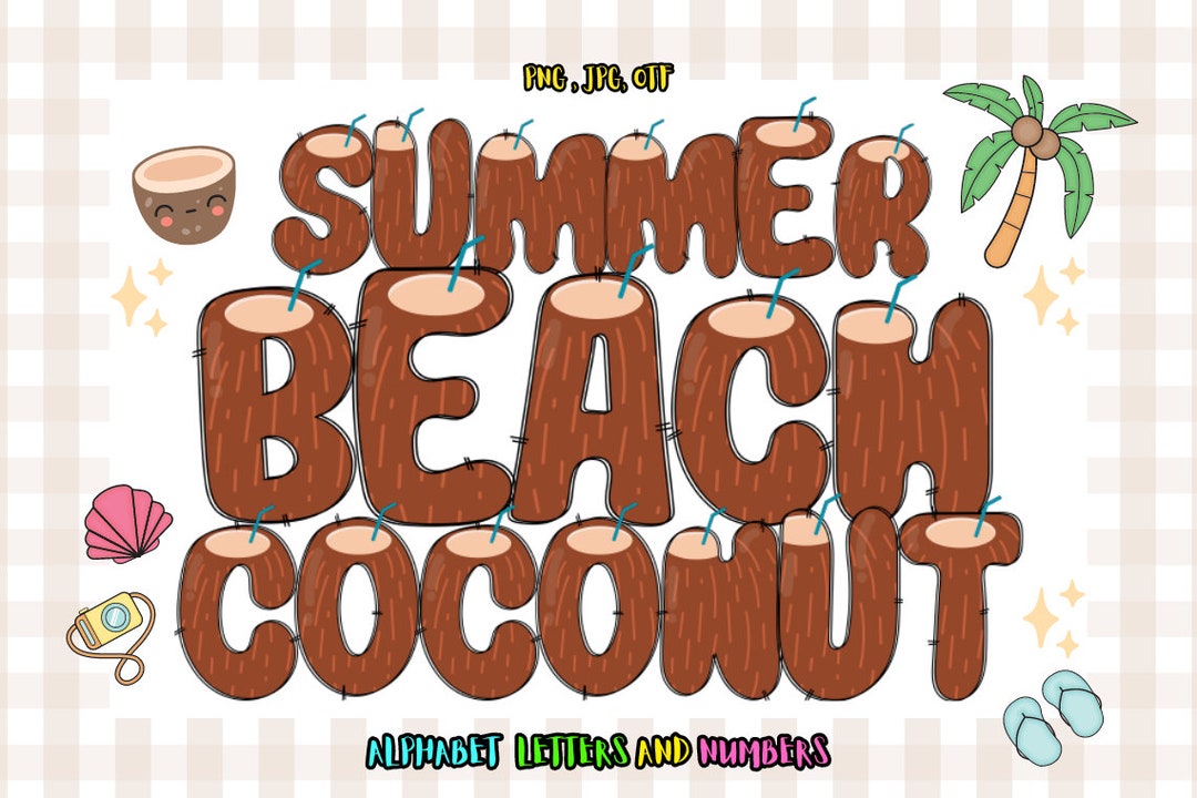 Coconut Summer Font, Summer Alphabet Png, Beach Letters Strawberry ...