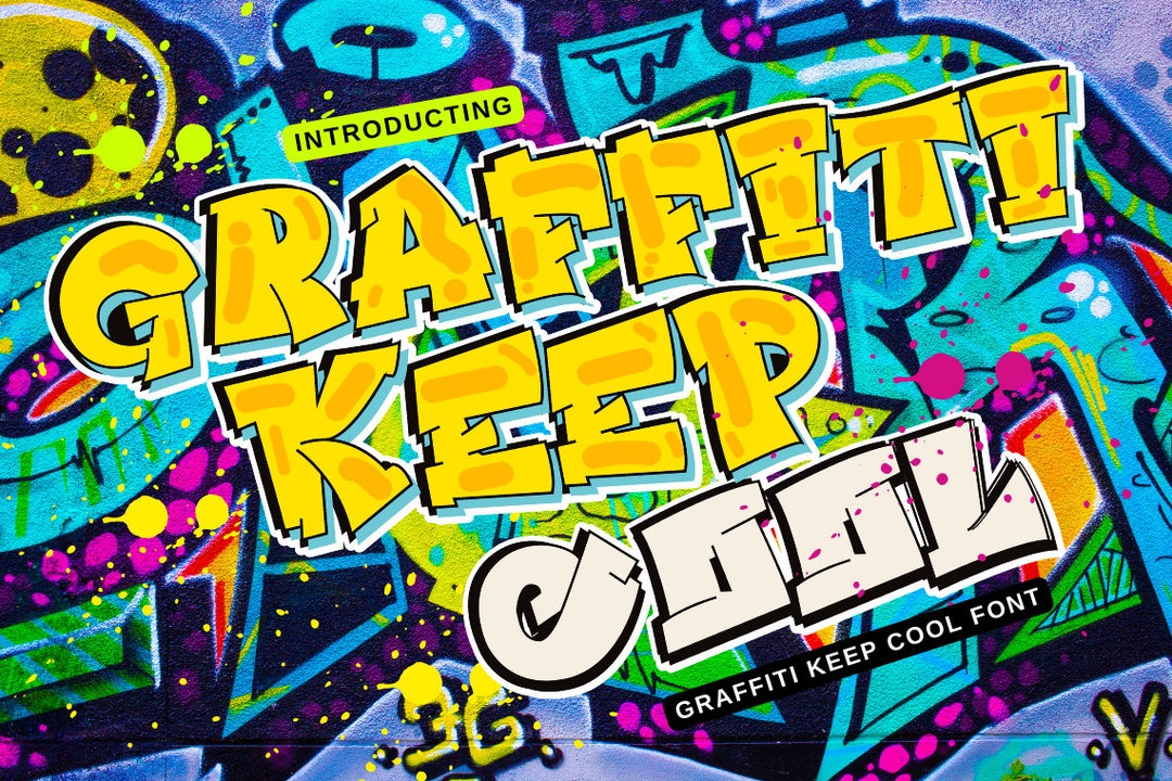 Graffiti Font Keep Cool, Graffiti Letters, Urban Font, Street Font, Hip ...