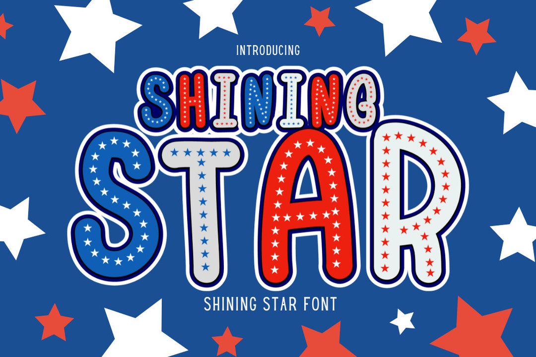 Fourth of July Font, Shining Star, July 4th Fonts, Stars Font ...