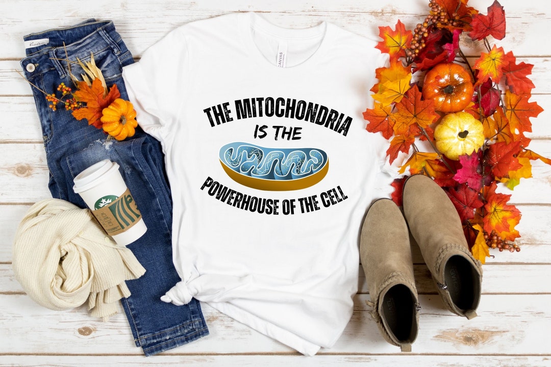 Mitochondria is the Powerhouse of the Cell Shirt, Mitochondria T-shirt ...
