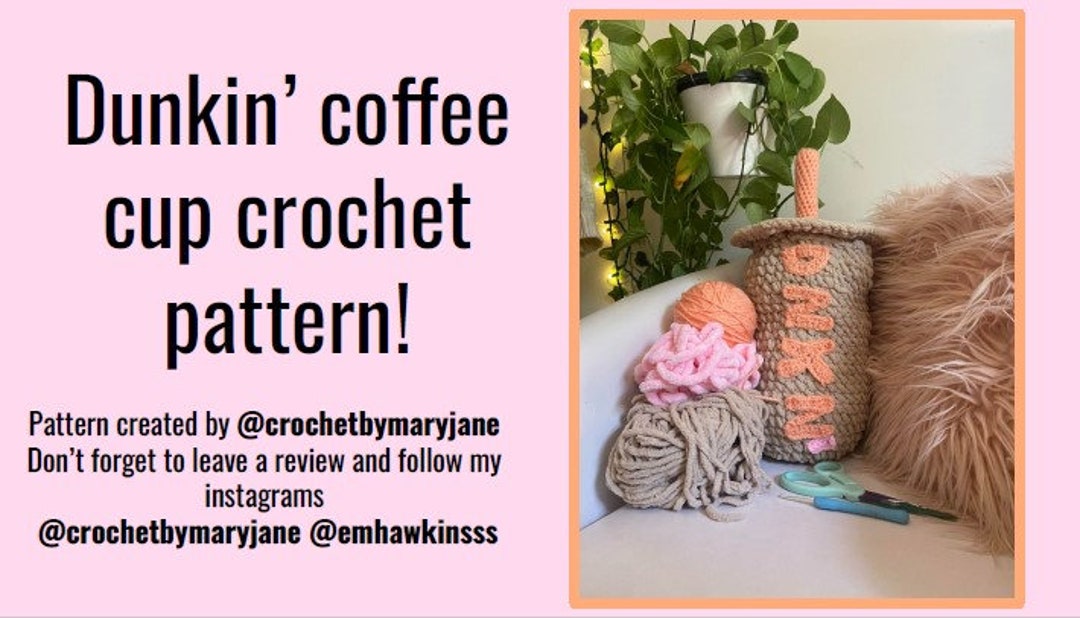 Dunkin' Iced Coffee Crochet Pattern - Etsy