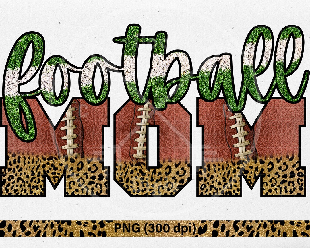 Football Mom Leopard PNG Sport Sublimation Leopard Print Football Mom ...