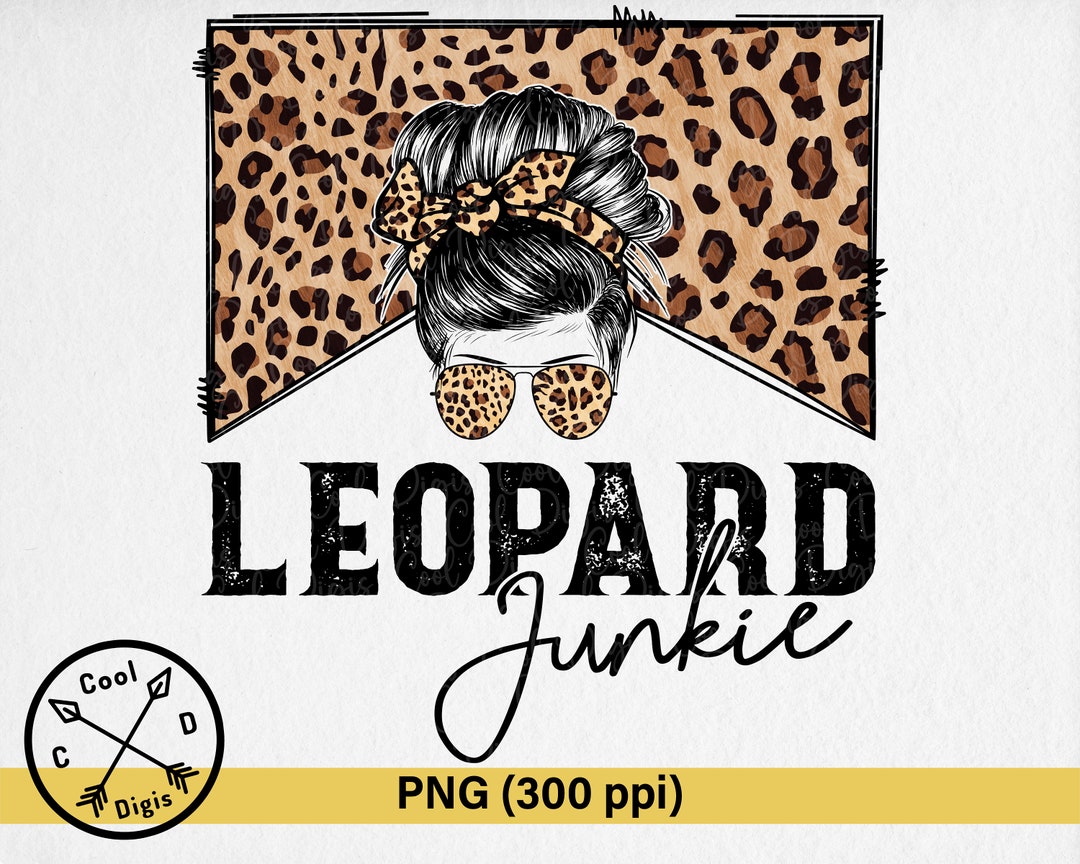 Leopard Junkie PNG Mom Messy Bun PNG - Etsy