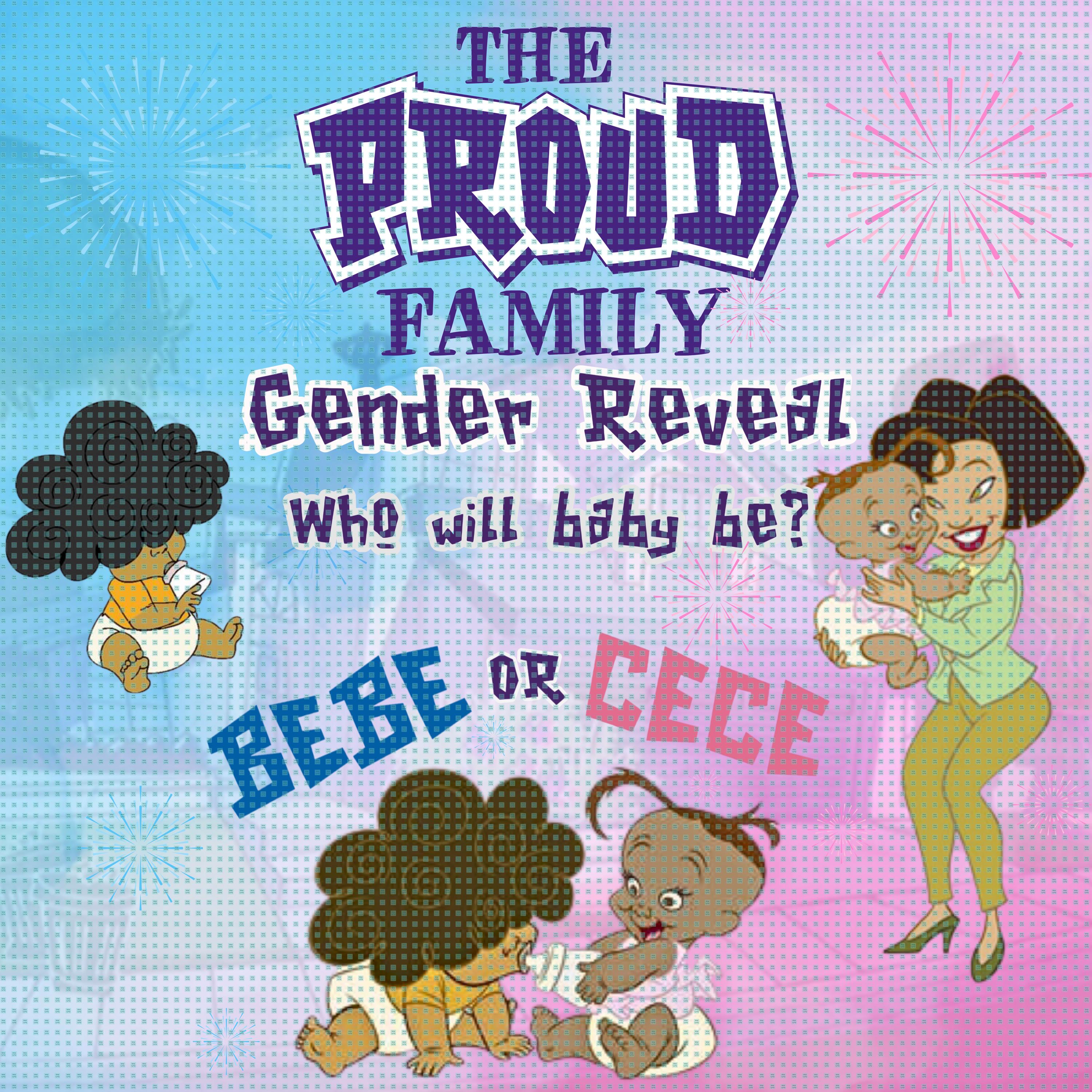 The Proud Family Sitcom Baby Shower Party Gender Reveal Baby Girl or ...