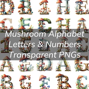 Watercolor Mushroom Alphabet, Mushroom Theme Letters Numbers Mushroom ...