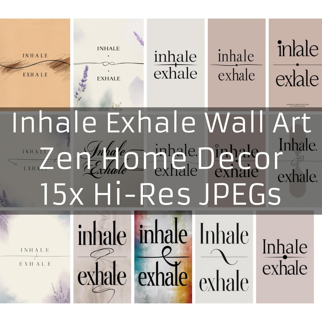 15 Inhale Exhale Wall Art Designs Elegant Posters for Meditative Home ...