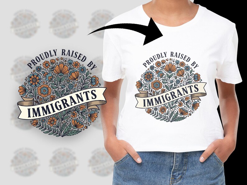 Proudly Raised by Immigrants PNG, Floral Immigrant Clipart, Digital ...