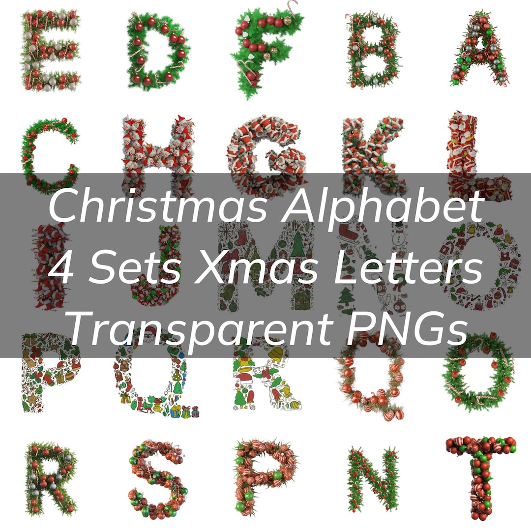Christmas Alphabet Bundle 4 Sets Transparent Pngs in Different Themes ...