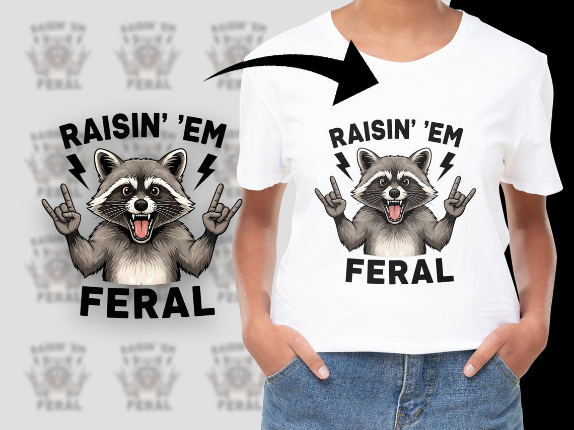 Raisin' Em Feral Raccoon PNG, Rock Sign, Raccoon Clipart, Funny Raccoon ...