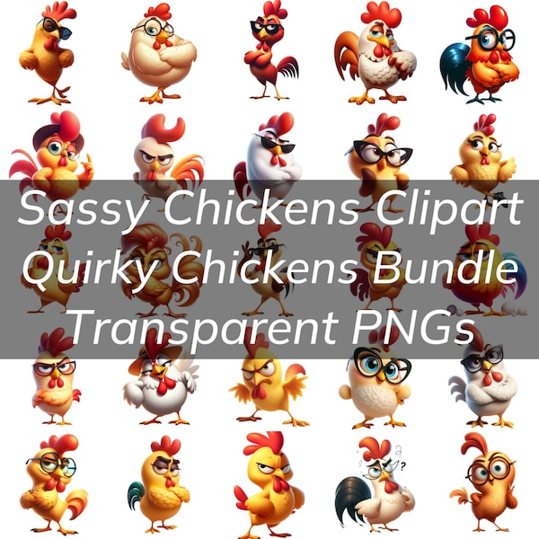 50 Sassy Quirky Chickens Clipart Bundle, Transparent PNG, Funny Sassy ...