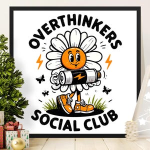 Overthinkers Social Club PNG, Daisy Flower Png, Battery Png, Digital ...