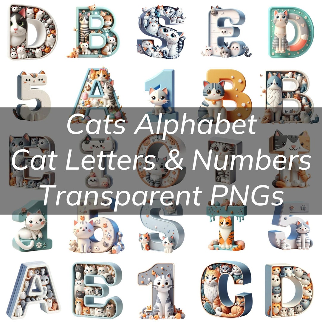 Cats Alphabet, Cats Letters Numbers Cats PNG Transparent Letters Kitties Alphabet, Initials ...
