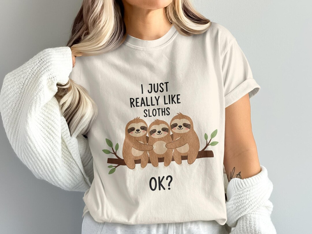 I Just Really Like Sloths PNG, Cute Sloth Clipart, Funny Sloth Png ...
