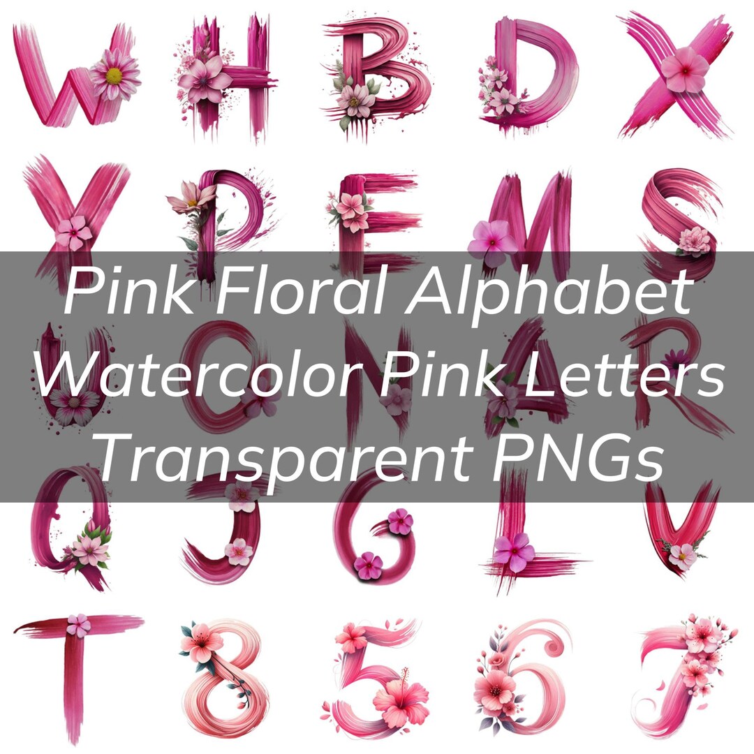 Watercolor Pink Floral Alphabet Bundle, Pink Floral Letters & Numbers ...