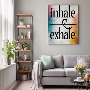 15 Inhale Exhale Wall Art Designs Elegant Posters for Meditative Home ...