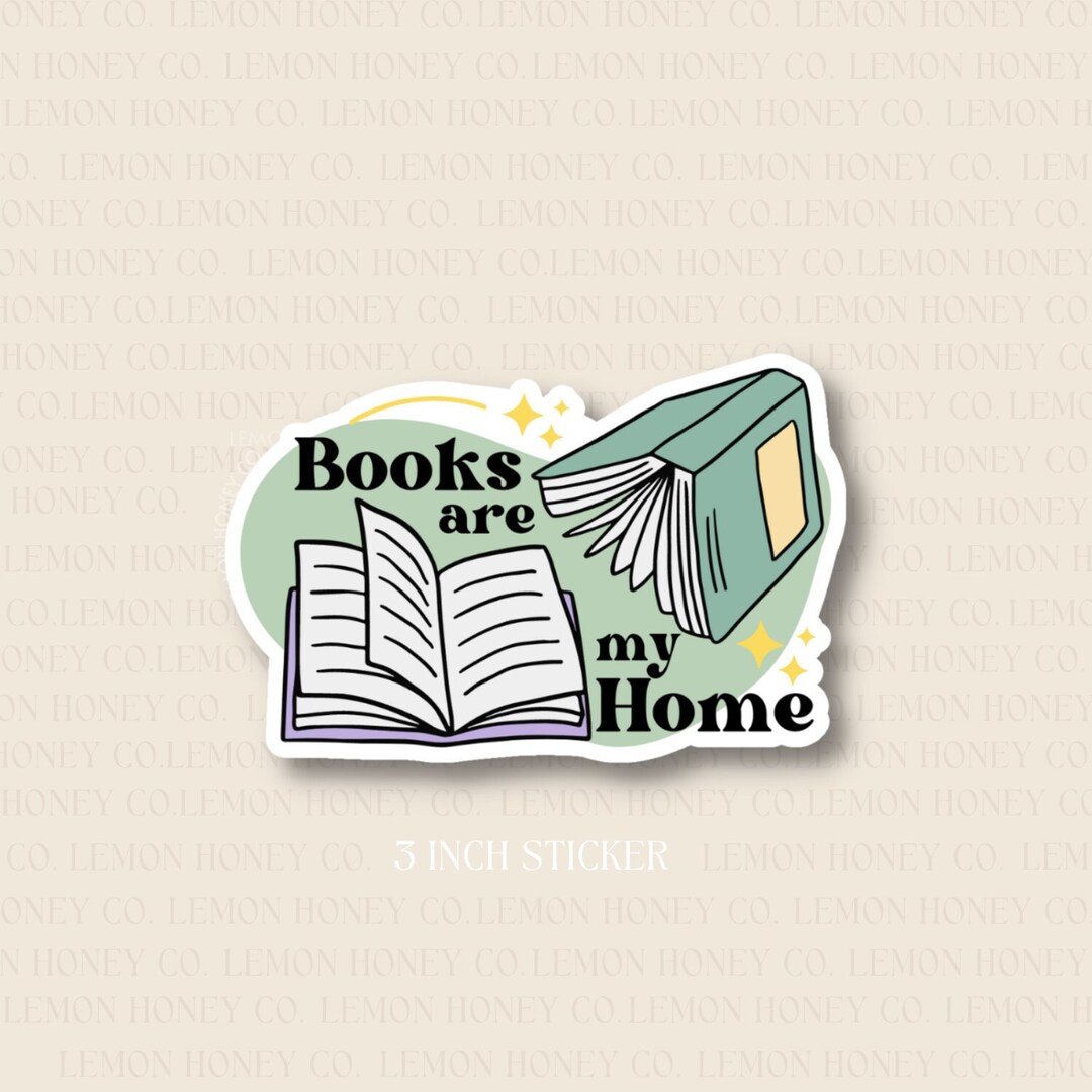 Books Are My Home Bookish Sticker Decal Matte Cute Reading - Etsy