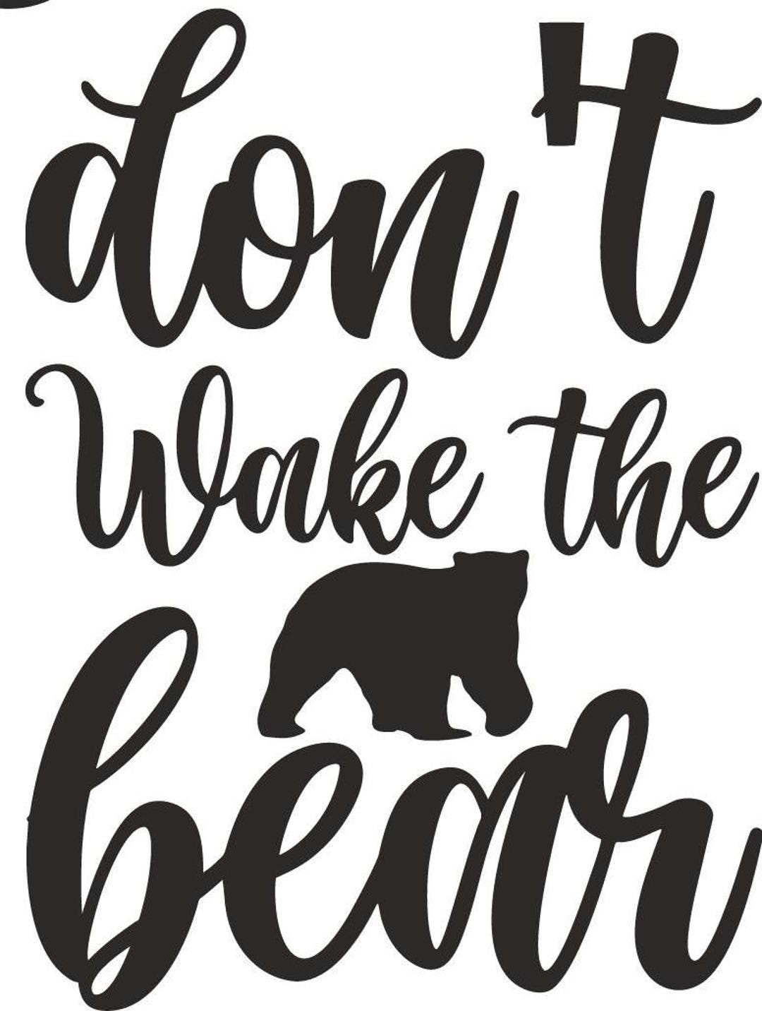 Sweet Sayings "dont Wake the Bear" Vinyl Decal|sweet Decals - Etsy