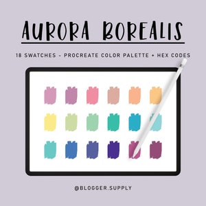 AURORA BOREALIS PROCREATE Color Palette + Hex Color Codes - Pastels for ...