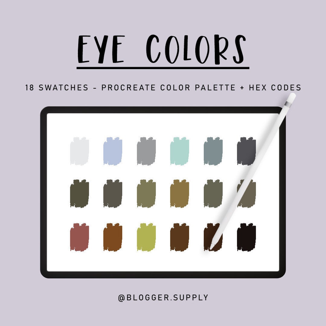 EYE COLORS PROCREATE Color Palette + Hex Color Codes - Brown, Green ...