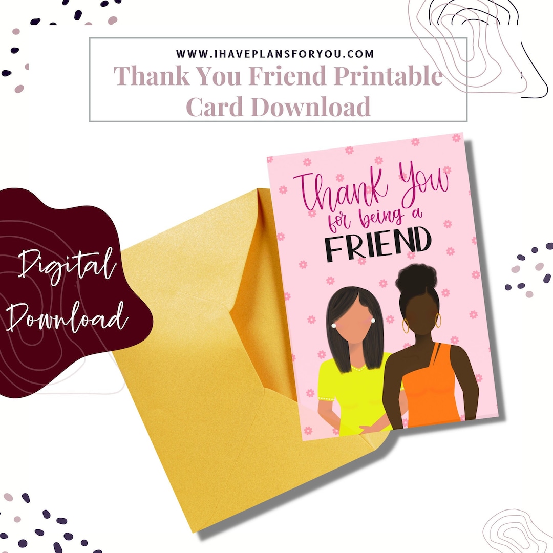 Thank You for Being a Friend Card, Hand Drawn Printable Greeting Card ...