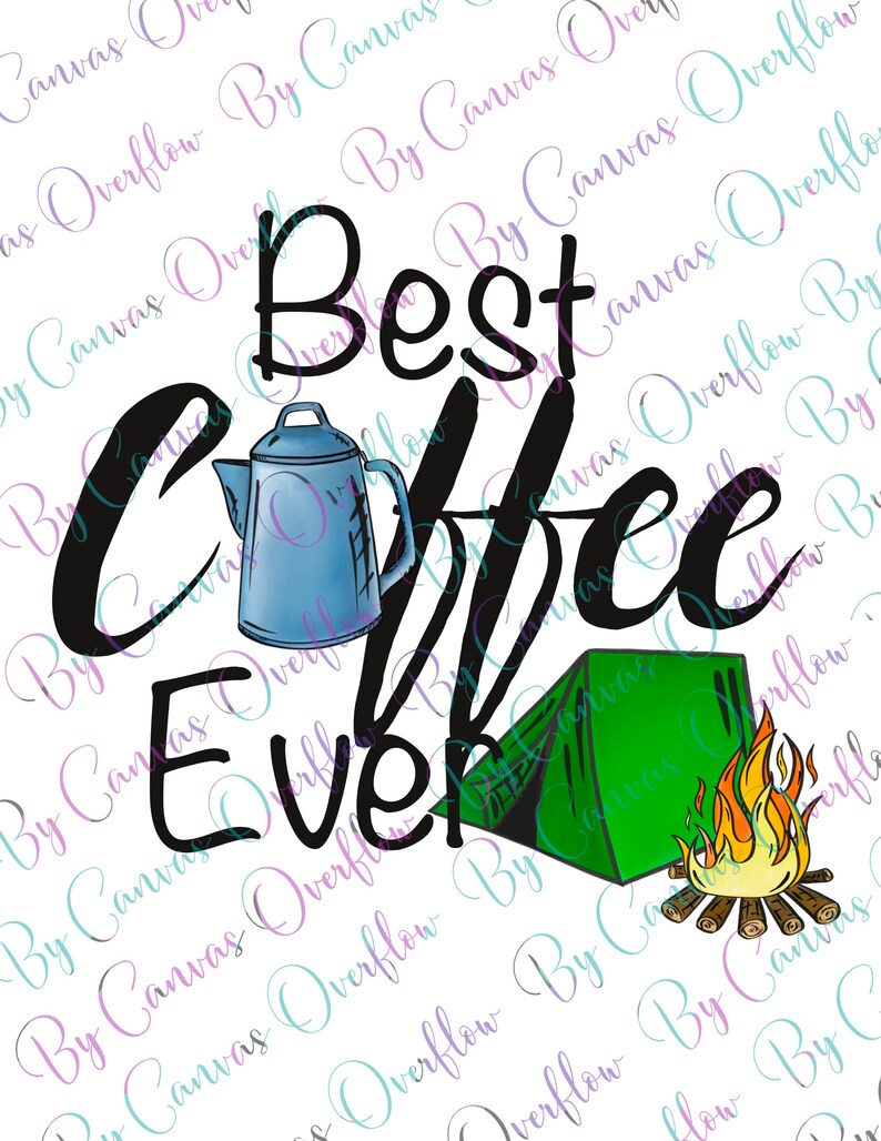 Best Coffee Ever Digital Image - Etsy