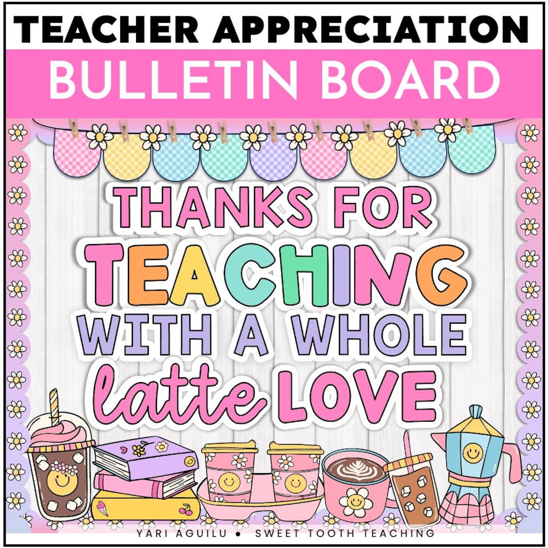 Teacher Appreciation Week Bulletin Board Kit- Hallway Display for Room ...