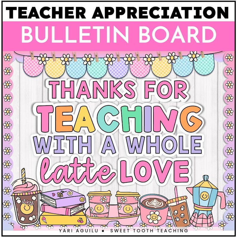 Teacher Appreciation Bulletin Board Kit for Teacher's Lounge- Thank You ...