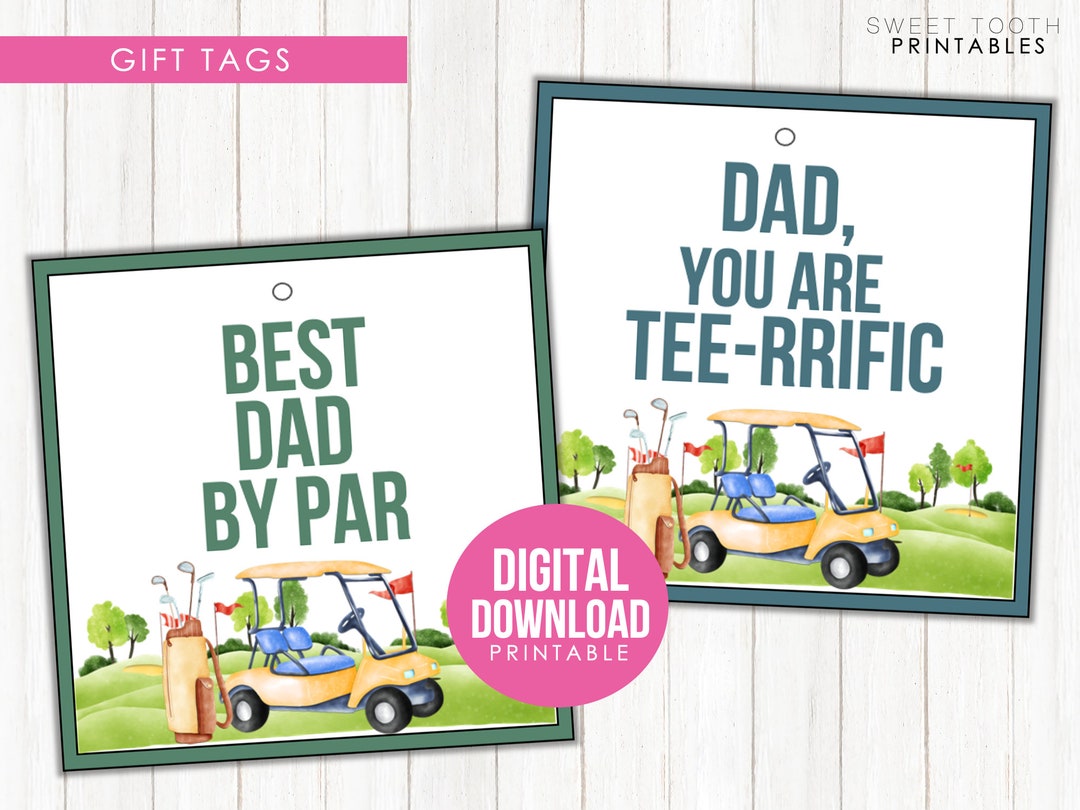 Father's Day Golf Gift Tag, Best Dad by Par, Tee-rrific Dad, Printable ...