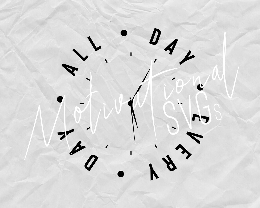 All Day Every Day (clock) - Digital File Bundle (svg, Dxf, Eps, Jpg ...