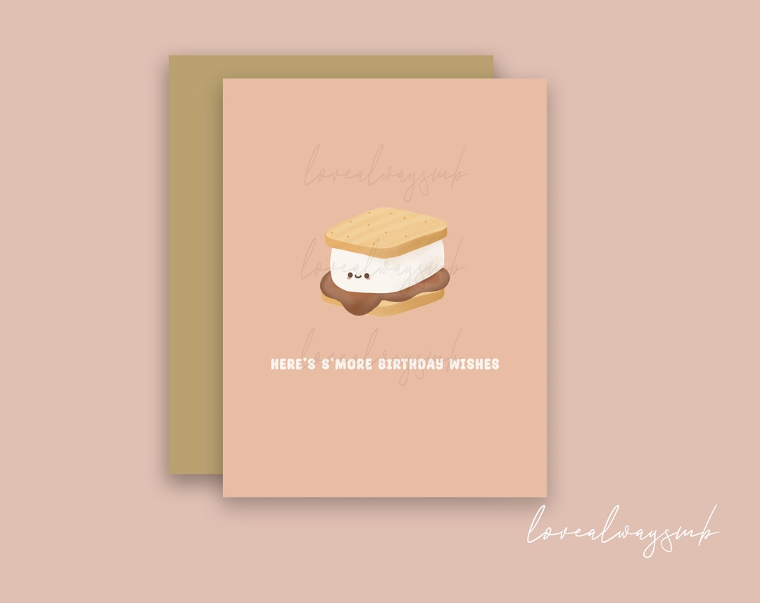 Punny Birthday Card, S'mores, Birthday, Cute Puns, Bday Wishes, Chocolate, Birthday Card ...