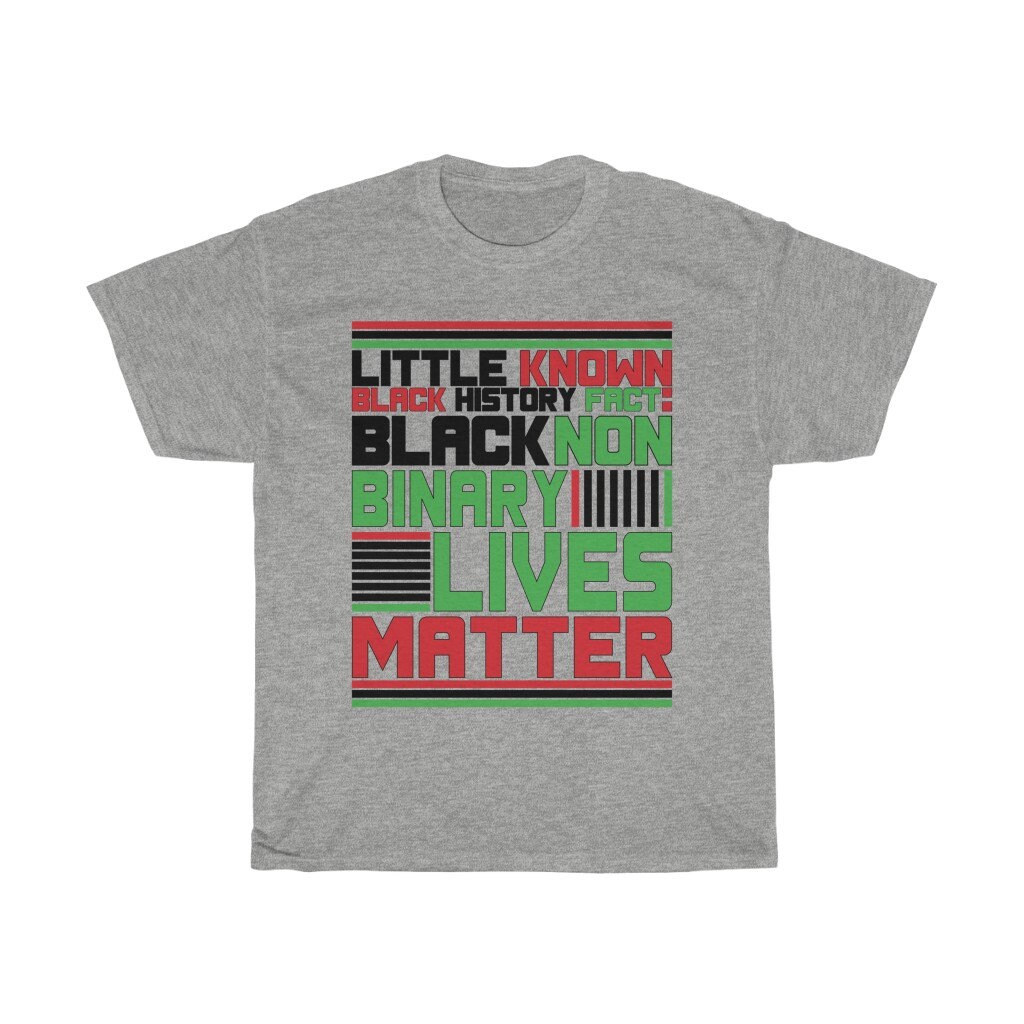 Little Known Black History Fact: Black Non-binary Lives Matter - Etsy
