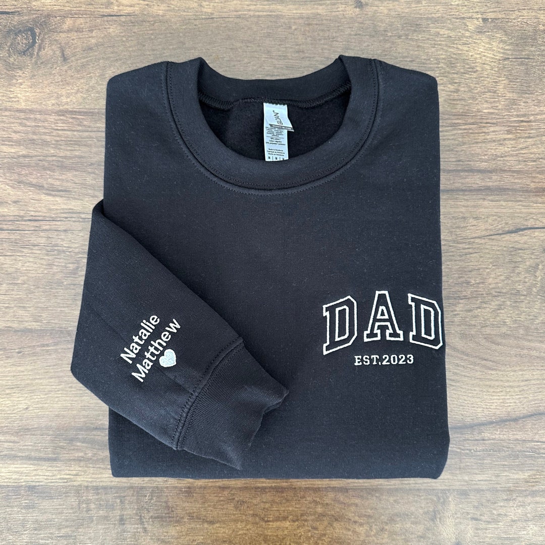 Dad Embroidered Sweatshirt, Custom Dad Shirt With Kids Names, Heart on ...