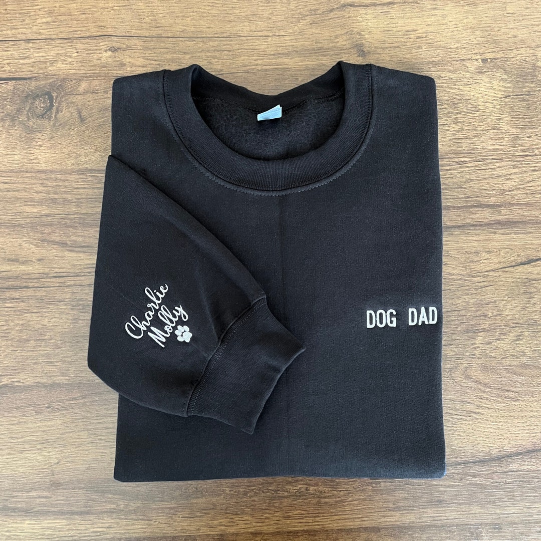 Dog Dad Embroidered Sweatshirt, Custom Dad Shirt With Dog Names, Paw on ...