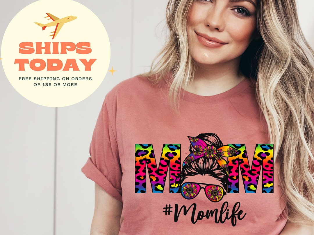 Mom Life Shirt, Leopard Cheetah Print With Messy Bun, Mom Life Shirt ...