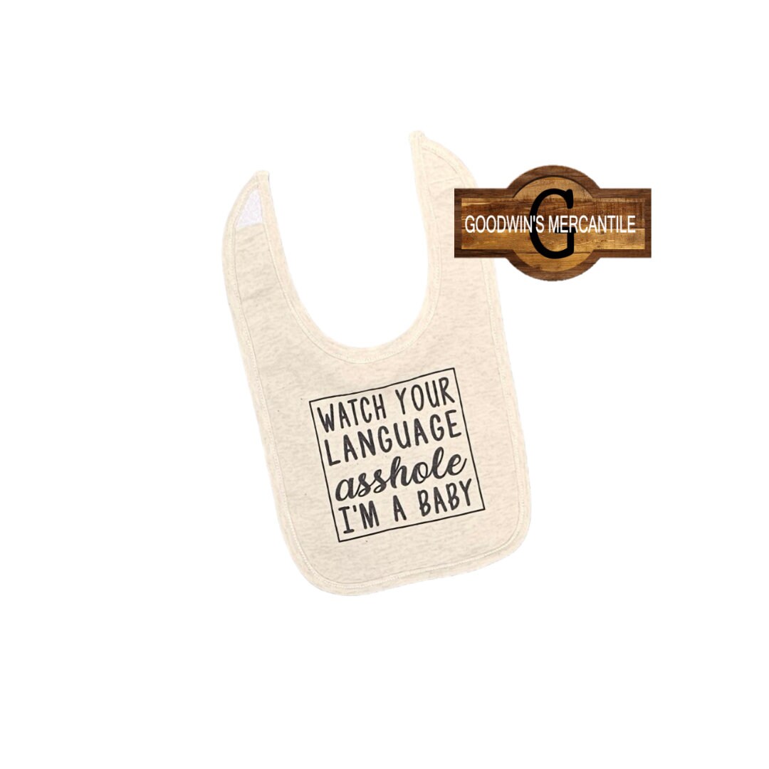 WATCH Your LANGUAGE Bib-gift-gender Neutral-baby Boy-baby Girl-shower ...