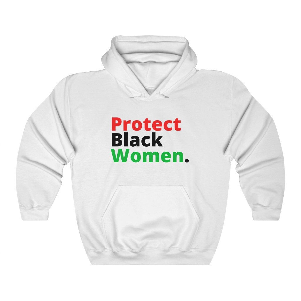 Protect Black Women Hoodie new Multiple Colors - Etsy