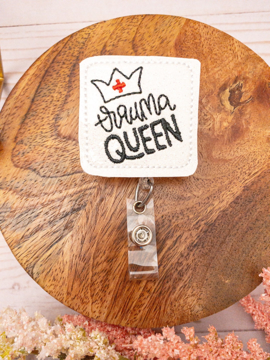 Trauma Queen Badge, Nurse Badge Reel, Retractable Badge Holder, Nurse ...